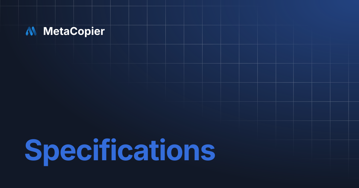 Specifications | MetaCopier
